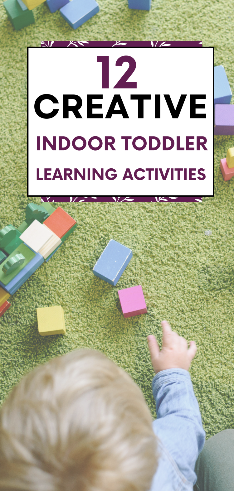 12 Creative Indoor Toddler Learning Activities - My Home And Kitchen