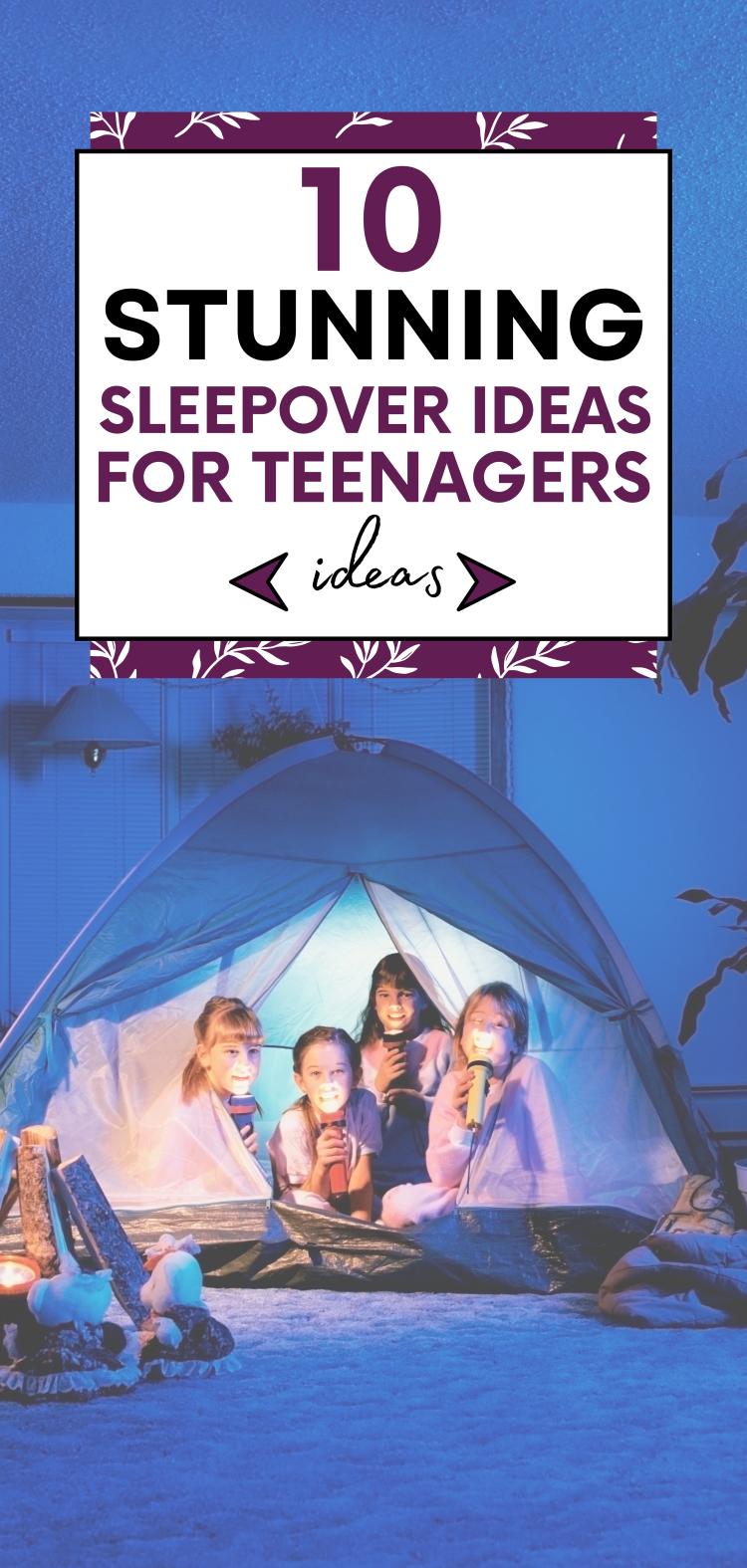 10 Stunning Sleepover Ideas for Teenagers - My Home And Kitchen