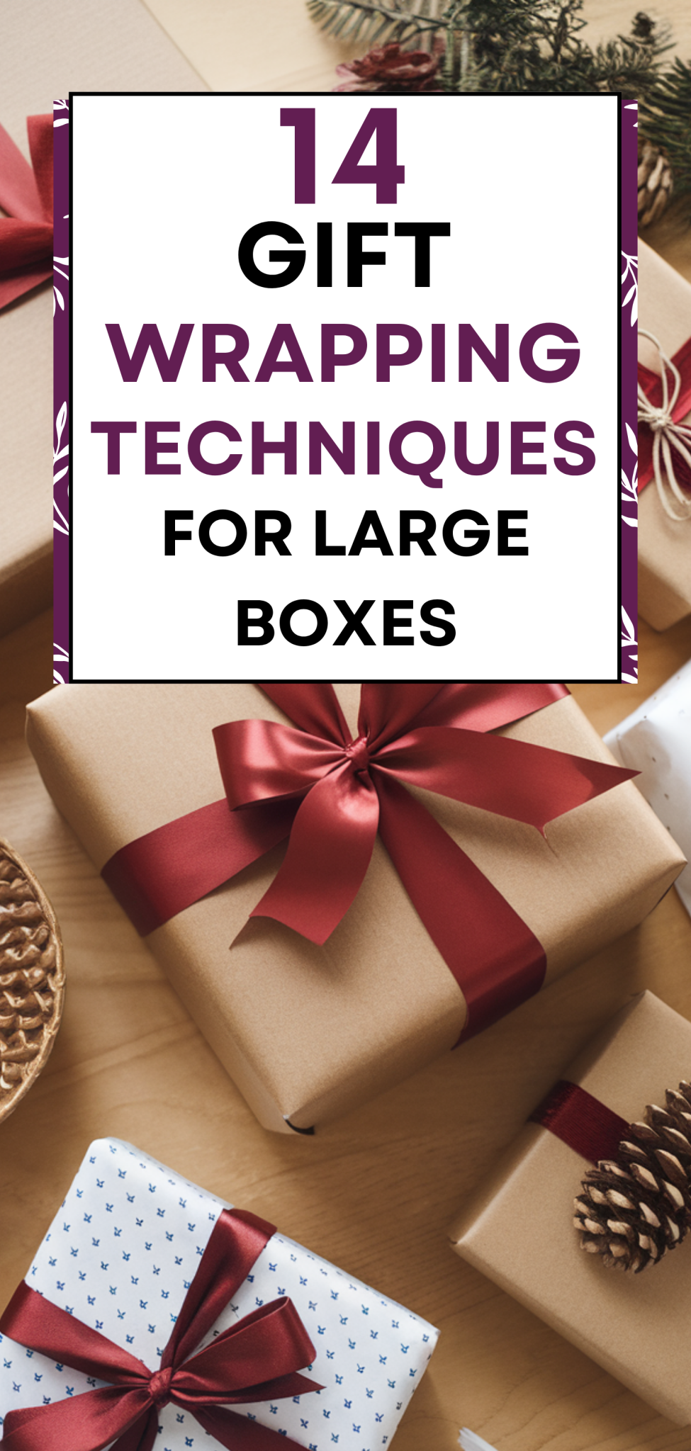 14 Gift Wrapping Techniques for Large Boxes - My Home And Kitchen
