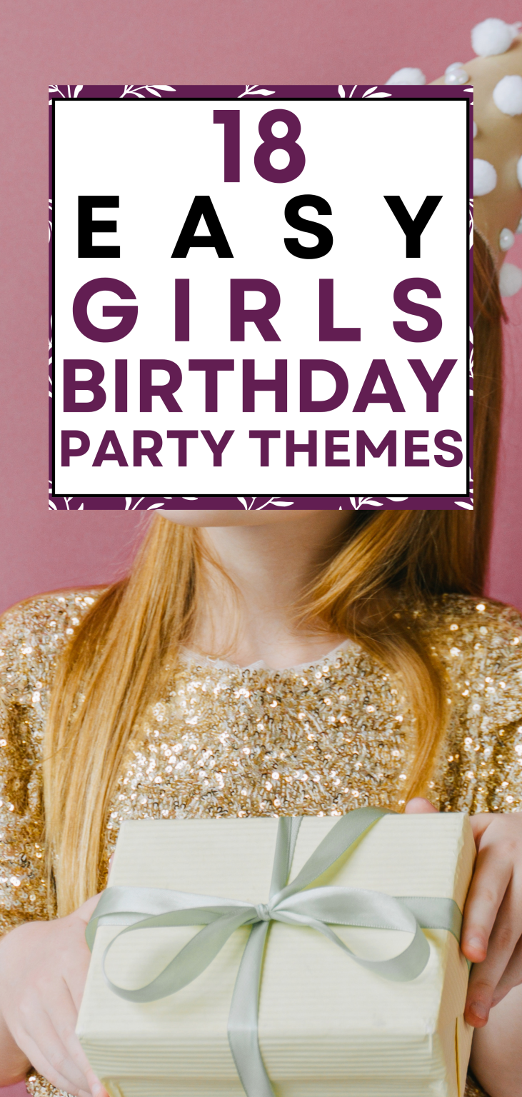 18 Easy Girls Birthday Party Themes - My Home And Kitchen