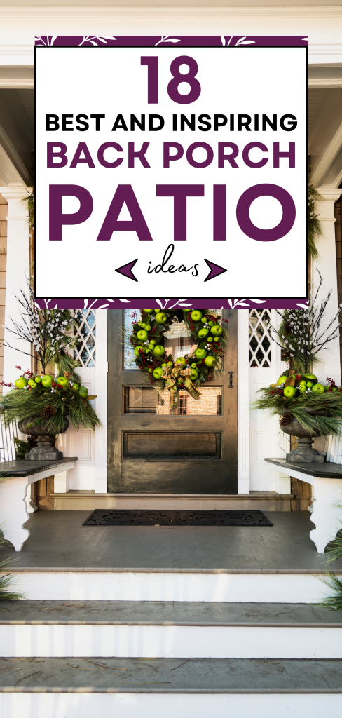 18 Best And Inspiring Back Porch Patio Ideas - My Home And Kitchen