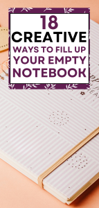 18 Creative Ways to Fill Up Your Empty Notebook - My Home And Kitchen