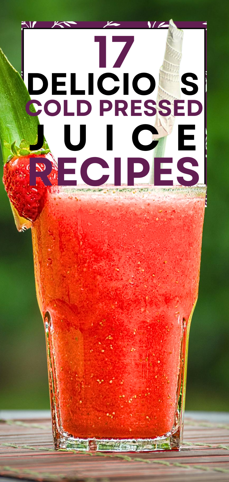 17 Delicious Cold Pressed Juice Recipes for Beginners - My Home And Kitchen