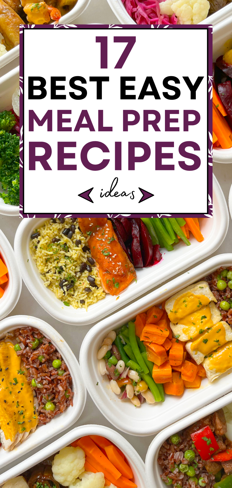 17 Best Easy Meal Prep Recipes - My Home And Kitchen