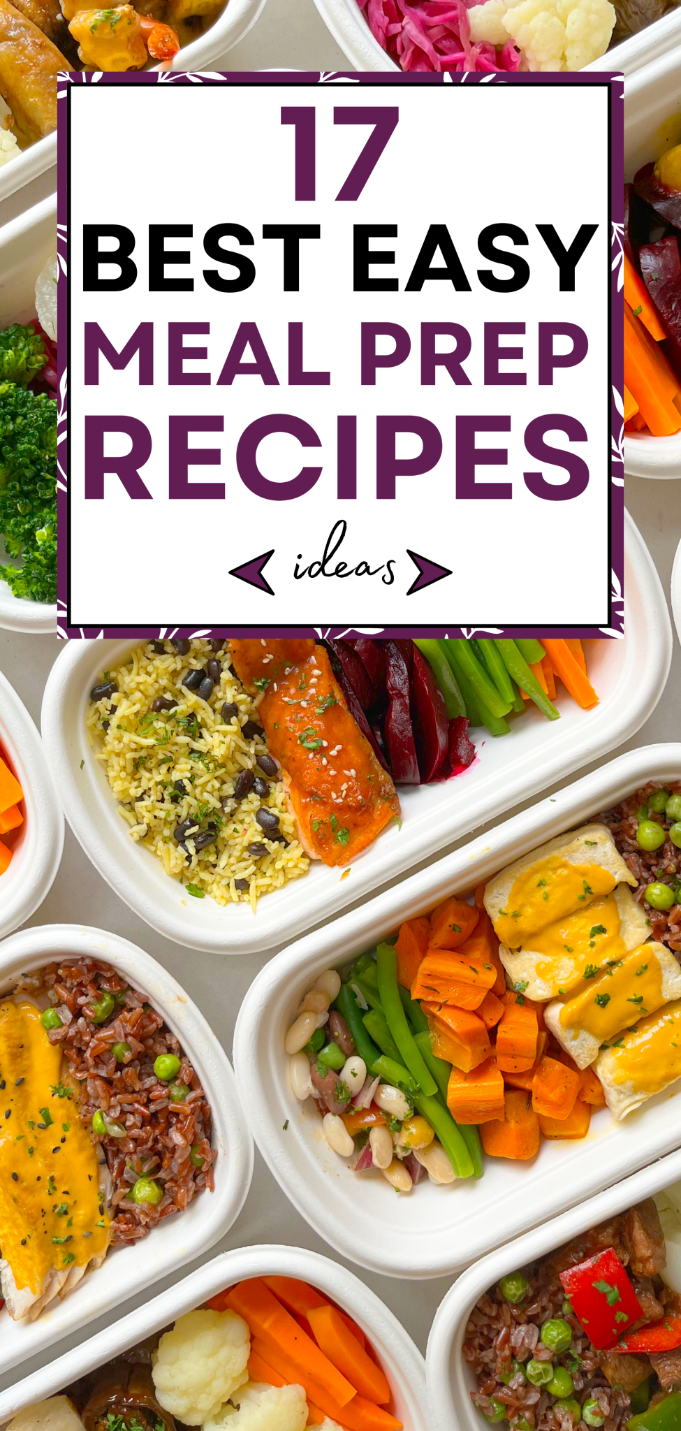 17 Best Easy Meal Prep Recipes - My Home And Kitchen