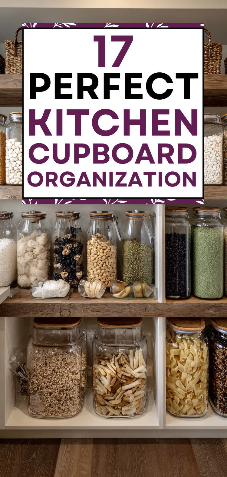 17 Perfect Kitchen Cupboard Organization Ideas - My Home And Kitchen