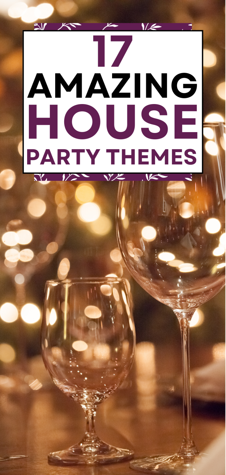 17 Amazing House Party Themes - My Home And Kitchen