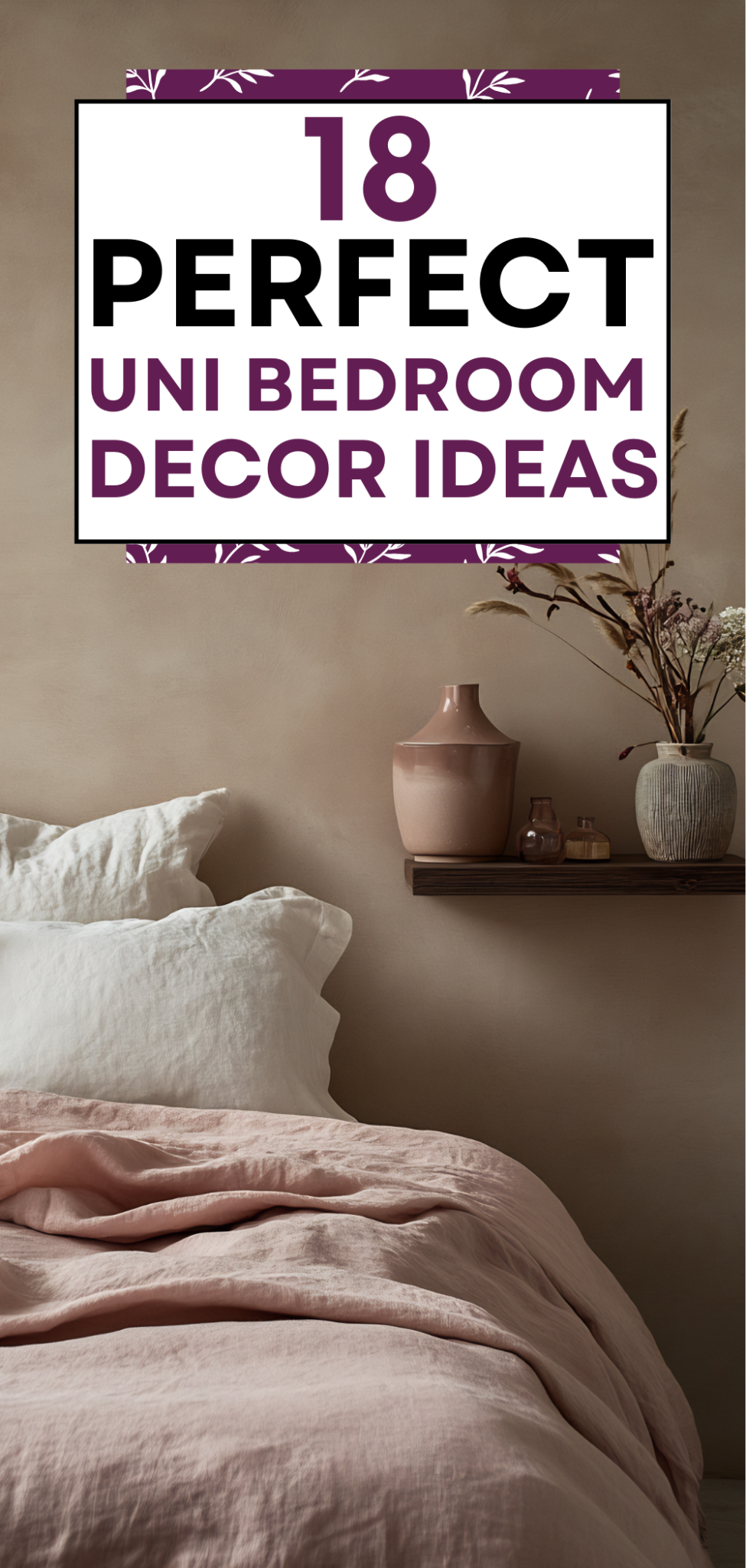 18 Perfect Uni Bedroom Decor Ideas - My Home And Kitchen