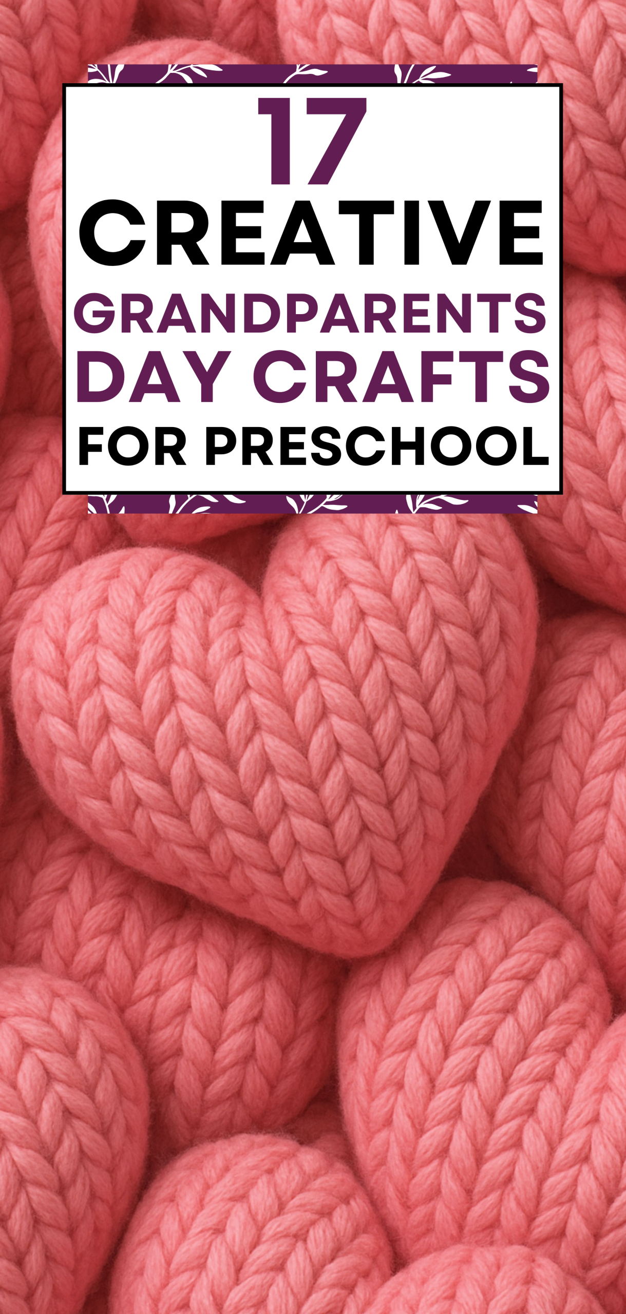 17 Creative Grandparents Day Crafts for Preschool - My Home And Kitchen