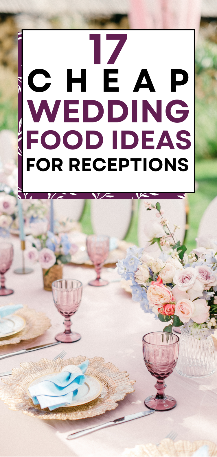 17 Cheap Wedding Food Ideas For Receptions - My Home And Kitchen